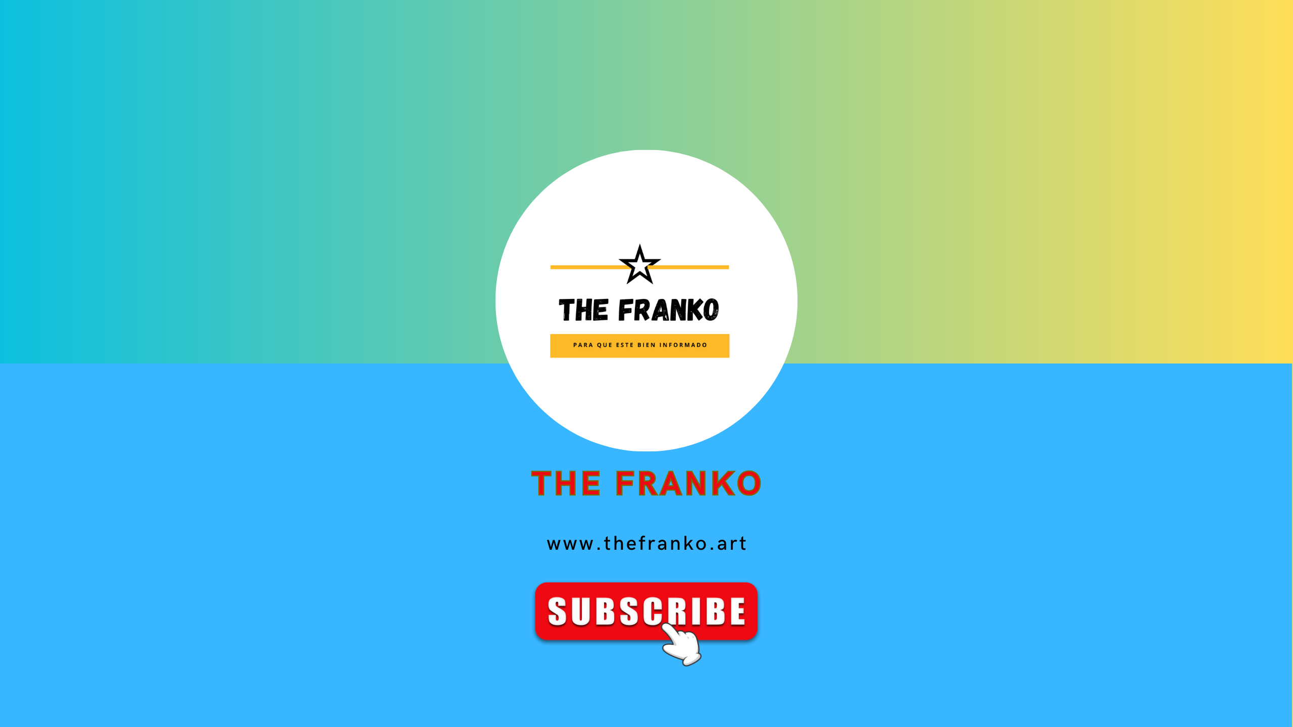 Seguir a el Canal THE-FRANKO Un canal para todos. - THE FRANKO NEWS